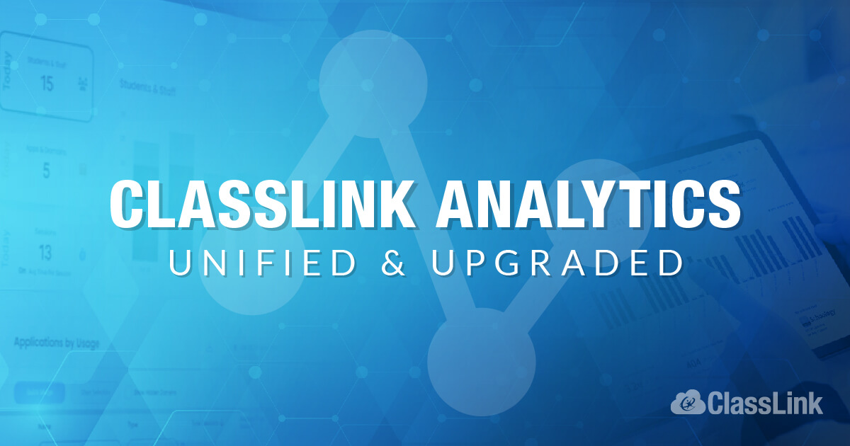 ClassLink Blog | ClassLink Analytics: Unified & Upgraded